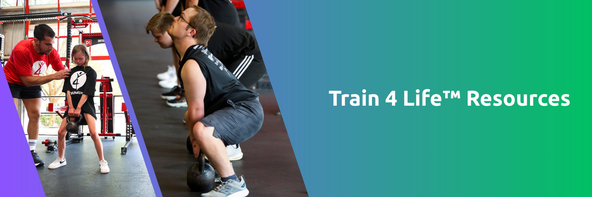 Train 4 Life™ Resources